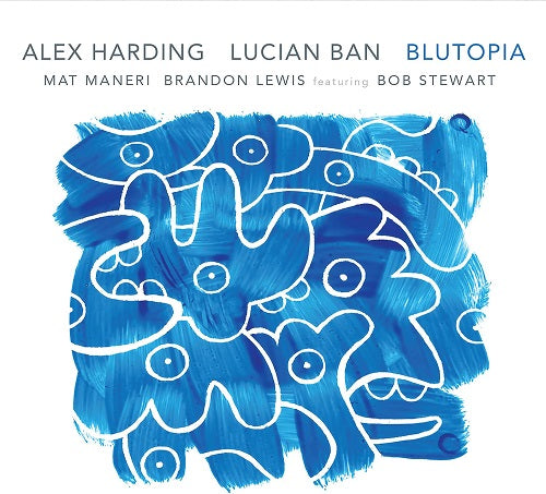Alex Harding Blutopia New CD – Kishkash Entertainment
