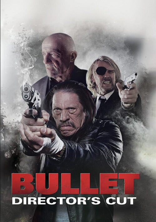 Bullet (Danny Trejo Jonathan Banks John Savage) Directors Cut New DVD ...