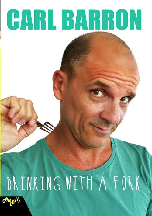 Carl Barron Drinking With A Fork New DVD – Kishkash Entertainment
