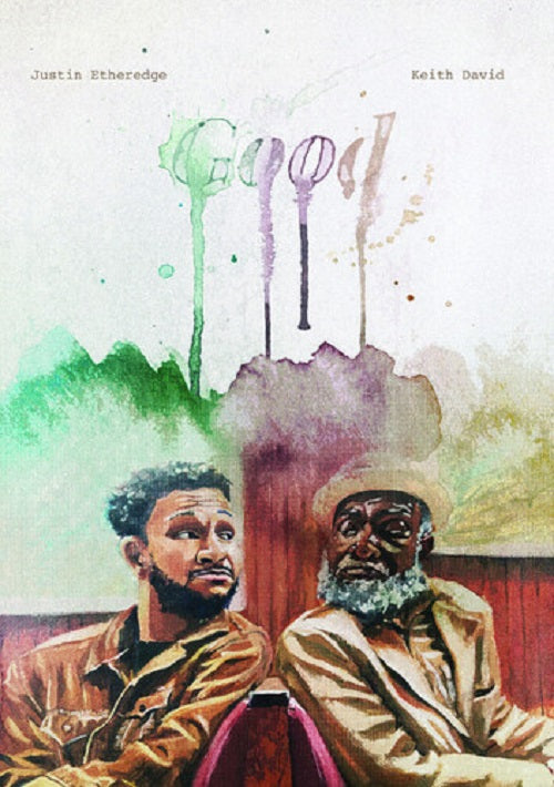 Good (Keith David Justin Etheredge Nefetari Spencer Kali Racquel) New ...