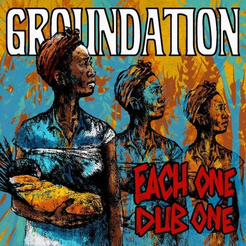 Groundation Each One Teach One + Dub One 2 Disc New CD Presale ...