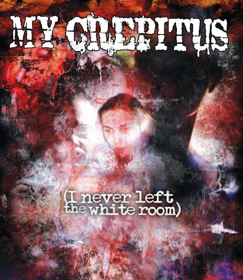 My Crepitus I Never Left The White Room (Eric James) New Blu-ray Presa ...