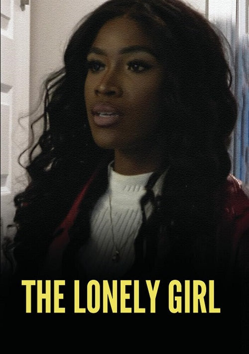 The Lonely Girl (Rayford Boykin Joshalyn Barrett Dee Dee Whitehead) Ne ...