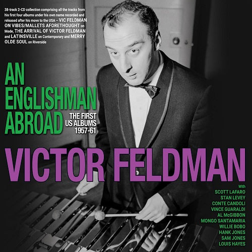 VICTOR FELDMAN An Englishman Abroad The First Us Albums 1957 61 CD Pre ...