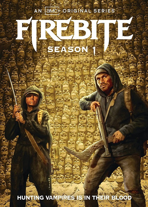 Firebite Season 1 Series One First (Shantae Barnes-Cowan Yael Stone) N ...