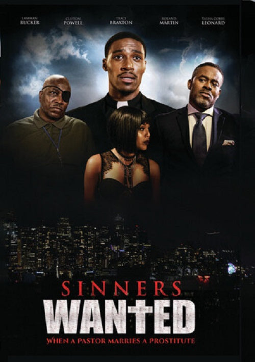 Sinners Wanted (Clifton Powell Lamman Rucker Ham Mukasa Hope Blackstoc ...